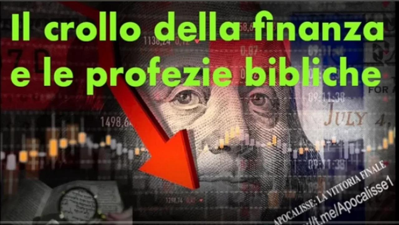Il crollo finanziario e le profezie bibliche