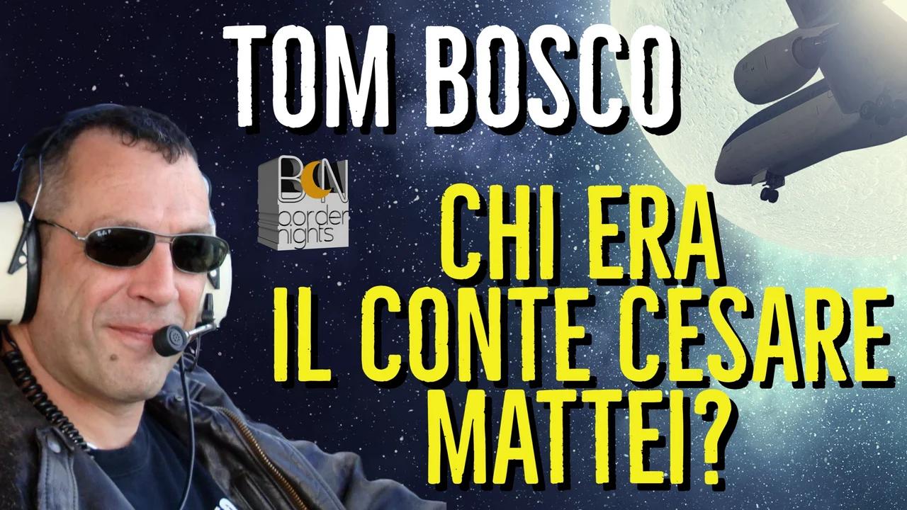 CHI ERA IL CONTE CESARE MATTEI? - TOM BOSCO con LORENZO DE CURTIS - GROUND CONTROL TO MAJOR TOM