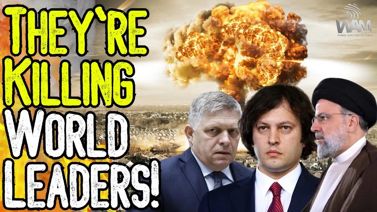 THEY'RE KILLING WORLD LEADERS! - As WW3 Approaches, Leaders Are Being ...