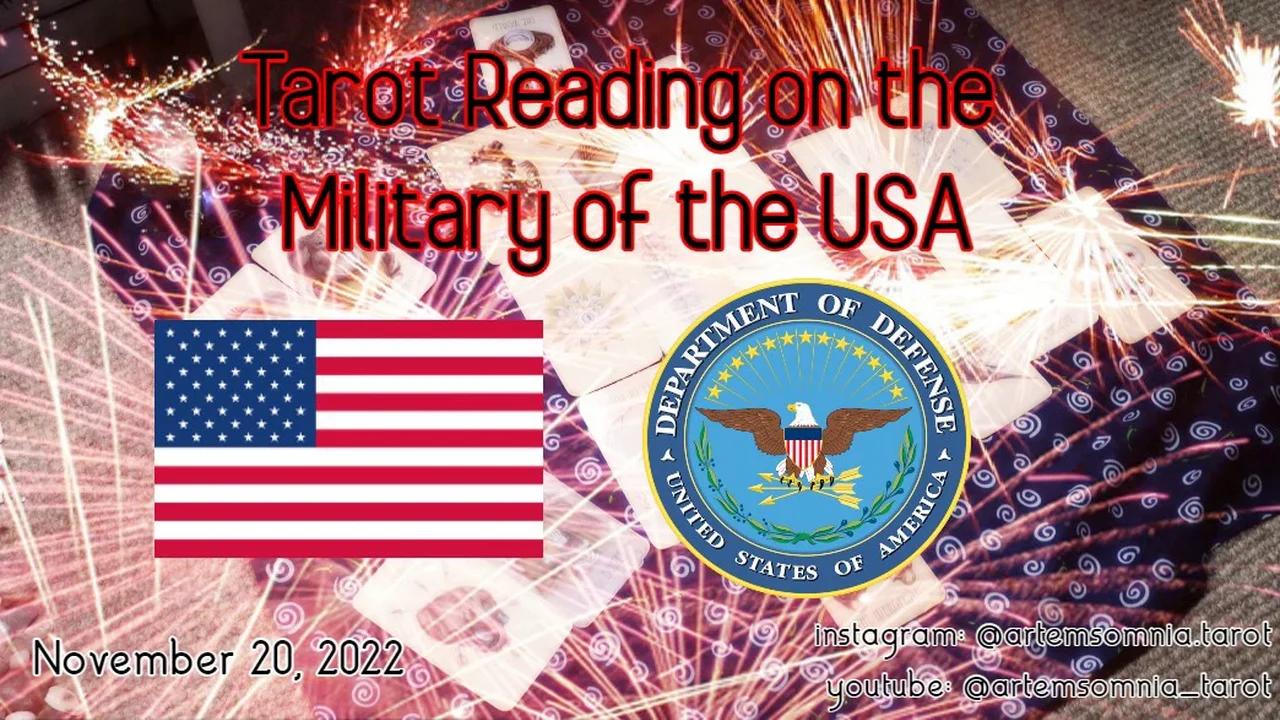 Tarot Reading on the USA Military : November 20, 2022