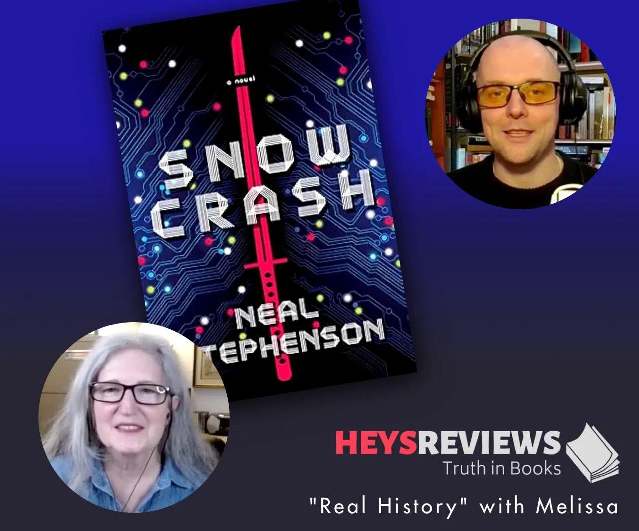 INTERVIEW - Discussing Snow Crash on Real History with Melissa - June 5 ...