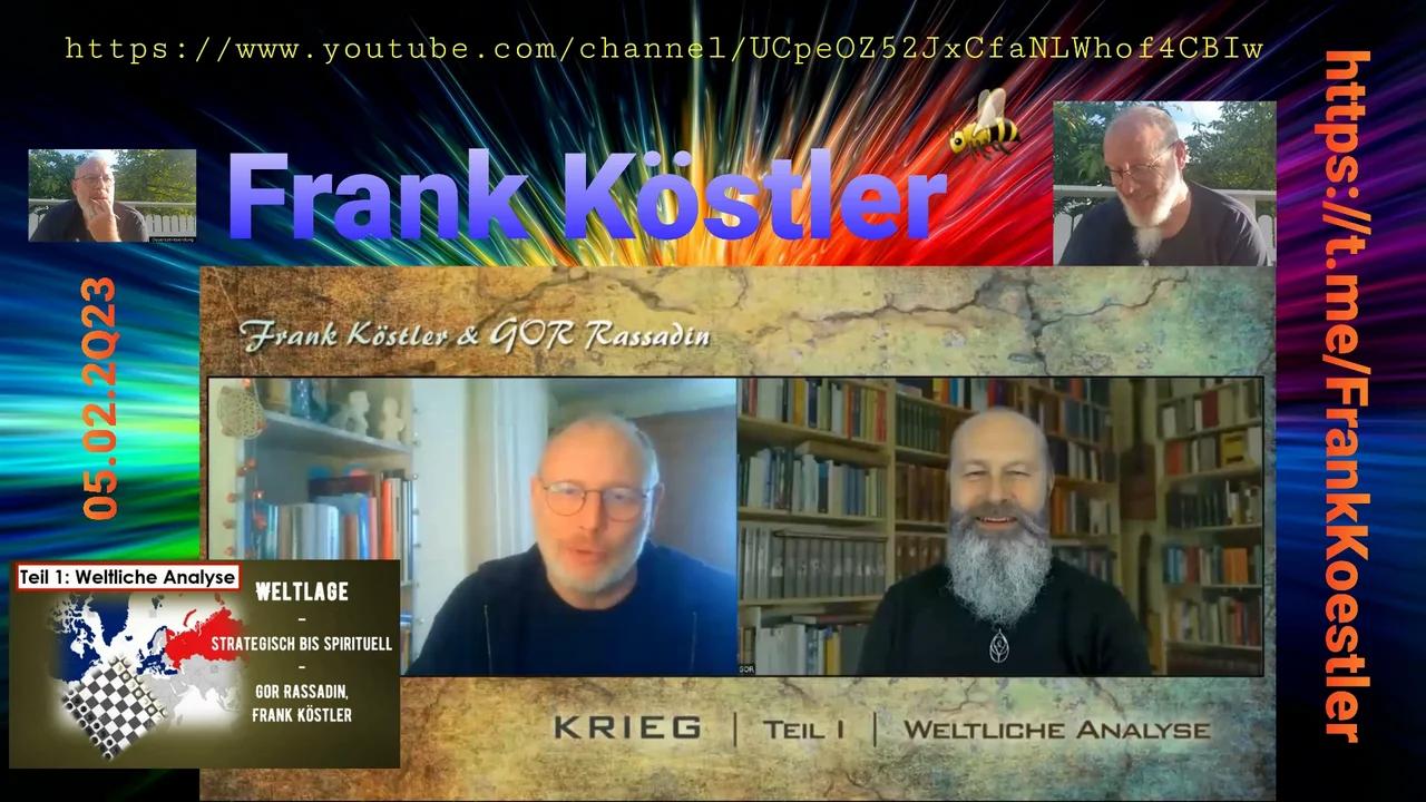 Frank Köstler im Gespräch mit Gor Rassadin - Weltlage strategisch bis ...