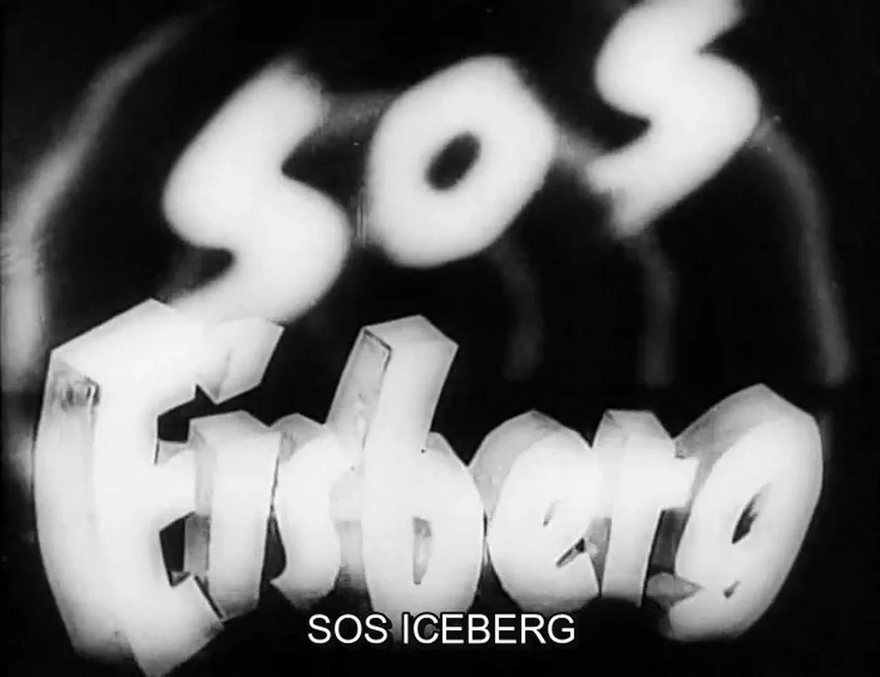SOS Eisberg (SOS Iceberg) 1933 w/Eng subs