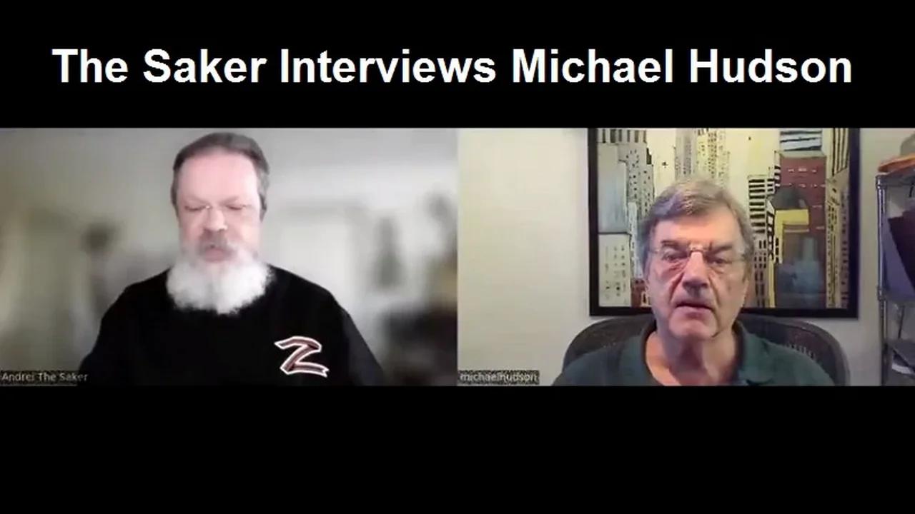 The Saker Interviews Michael Hudson