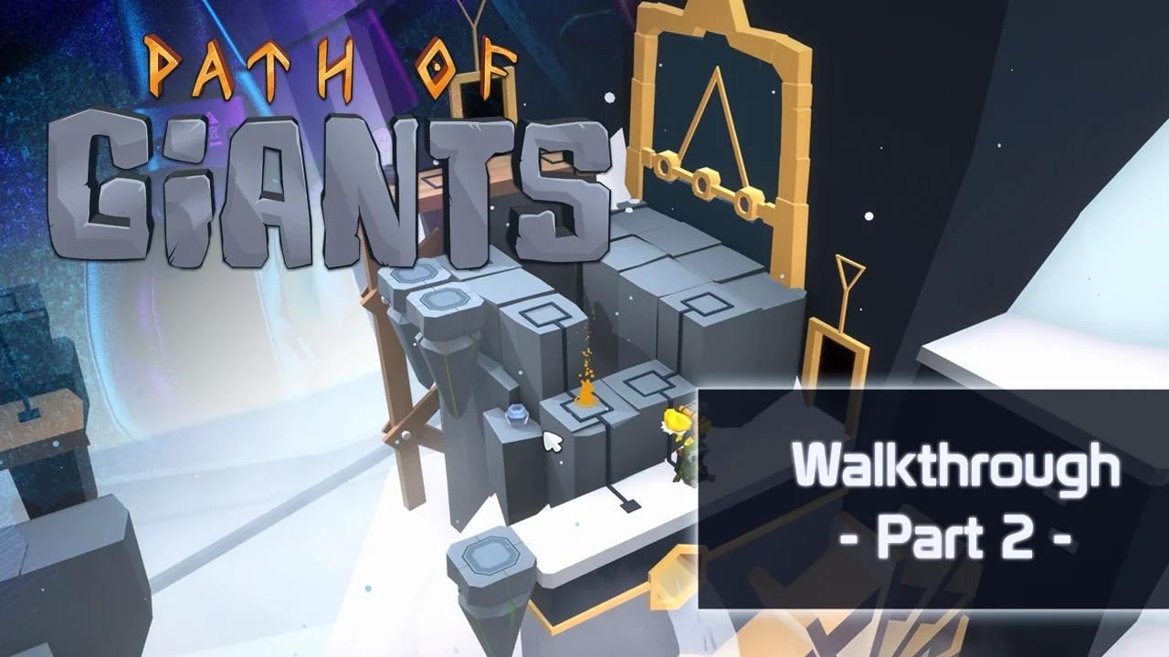 Path of Giants Walkthrough - Part 2 - Levels 5-6