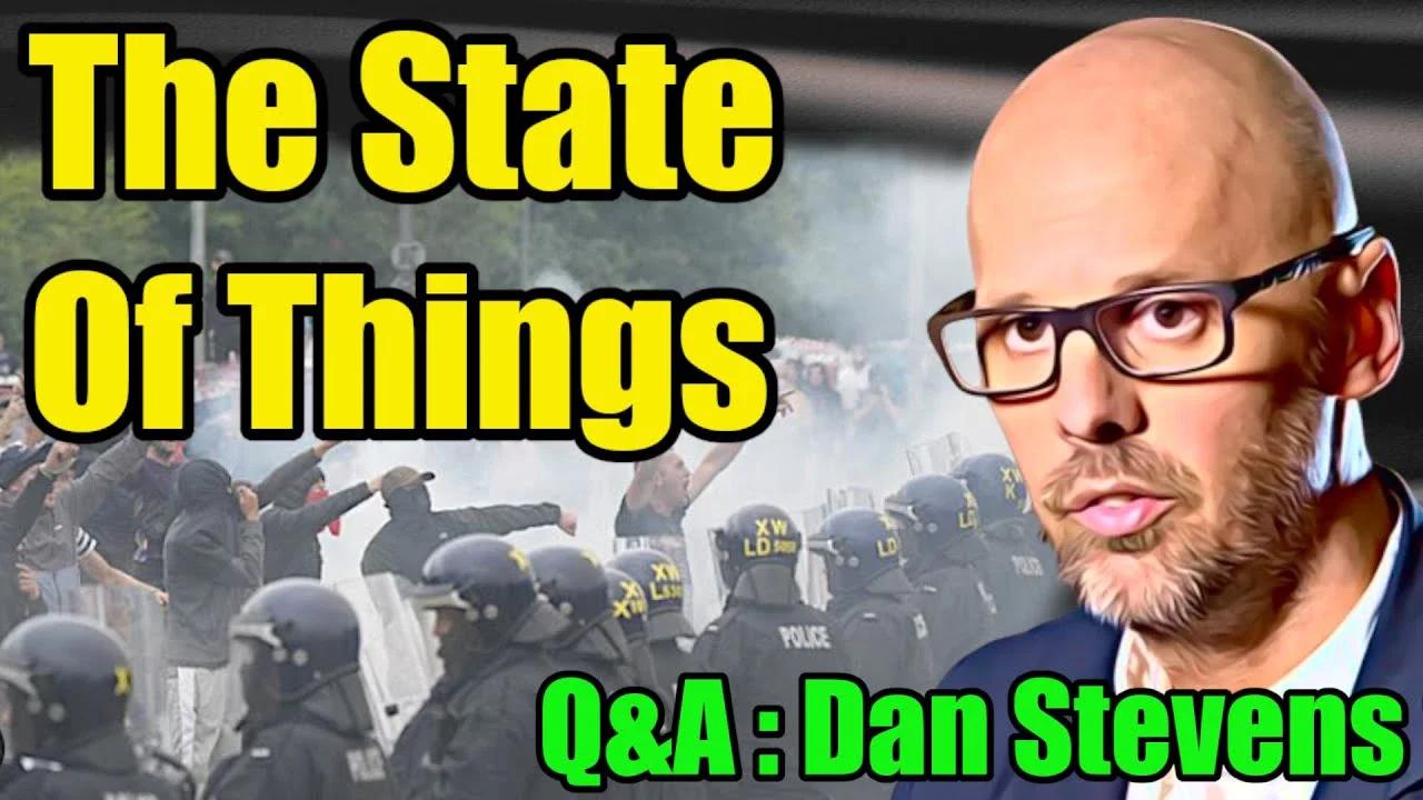 🌐The State Of Things (Riots, Agent Provocateurs and Gov. Clampdowns ...