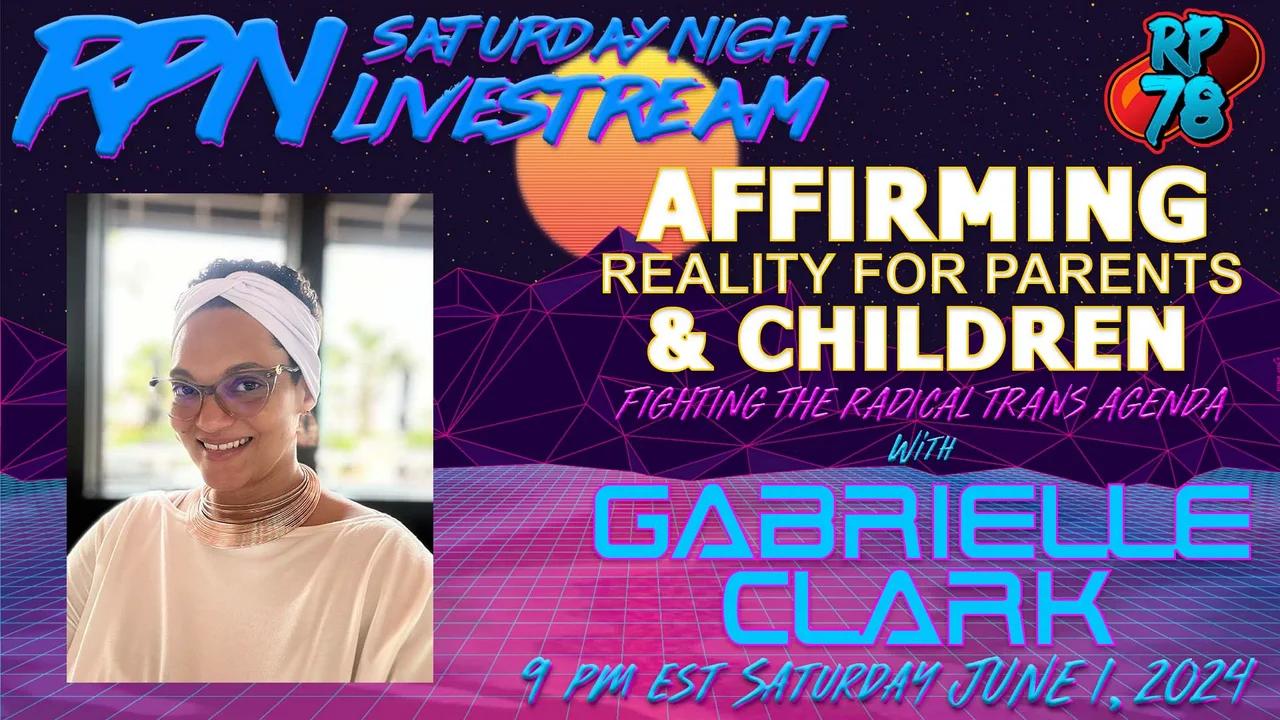 Affirming The Reality of Trans Indoctrination with Gabrielle Clark on ...