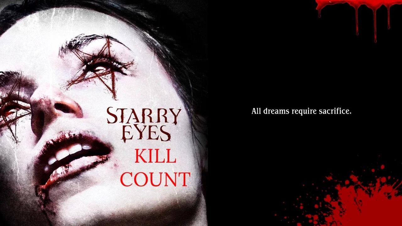 Starry Eyes (2014) - Kill Count