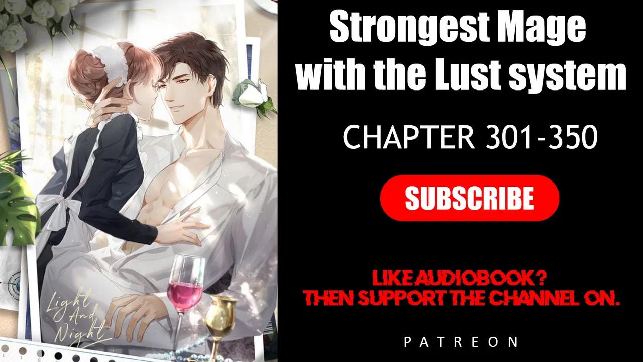 Strongest Mage with the Lust system Chapter 301-350