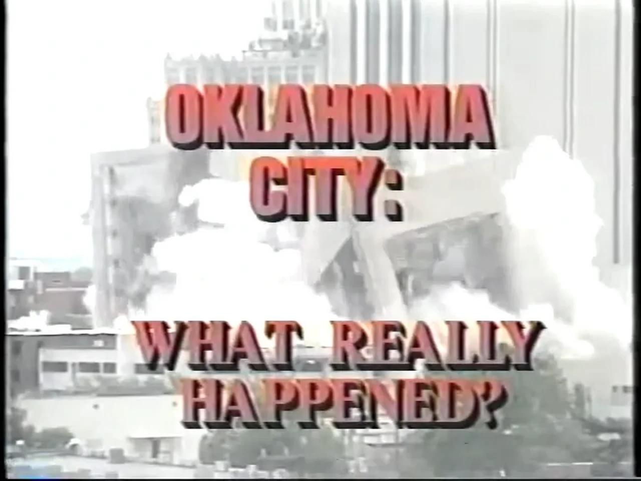 Oklahoma City What Really Happened 1995