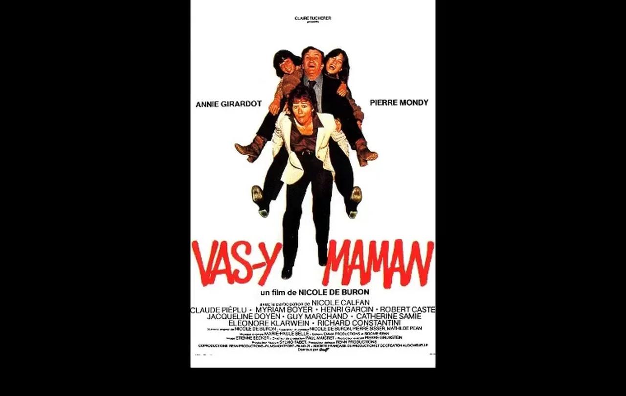 1978 - Vas-y maman - Annie Girardot, Pierre Mondy, Nicole Calfan ...