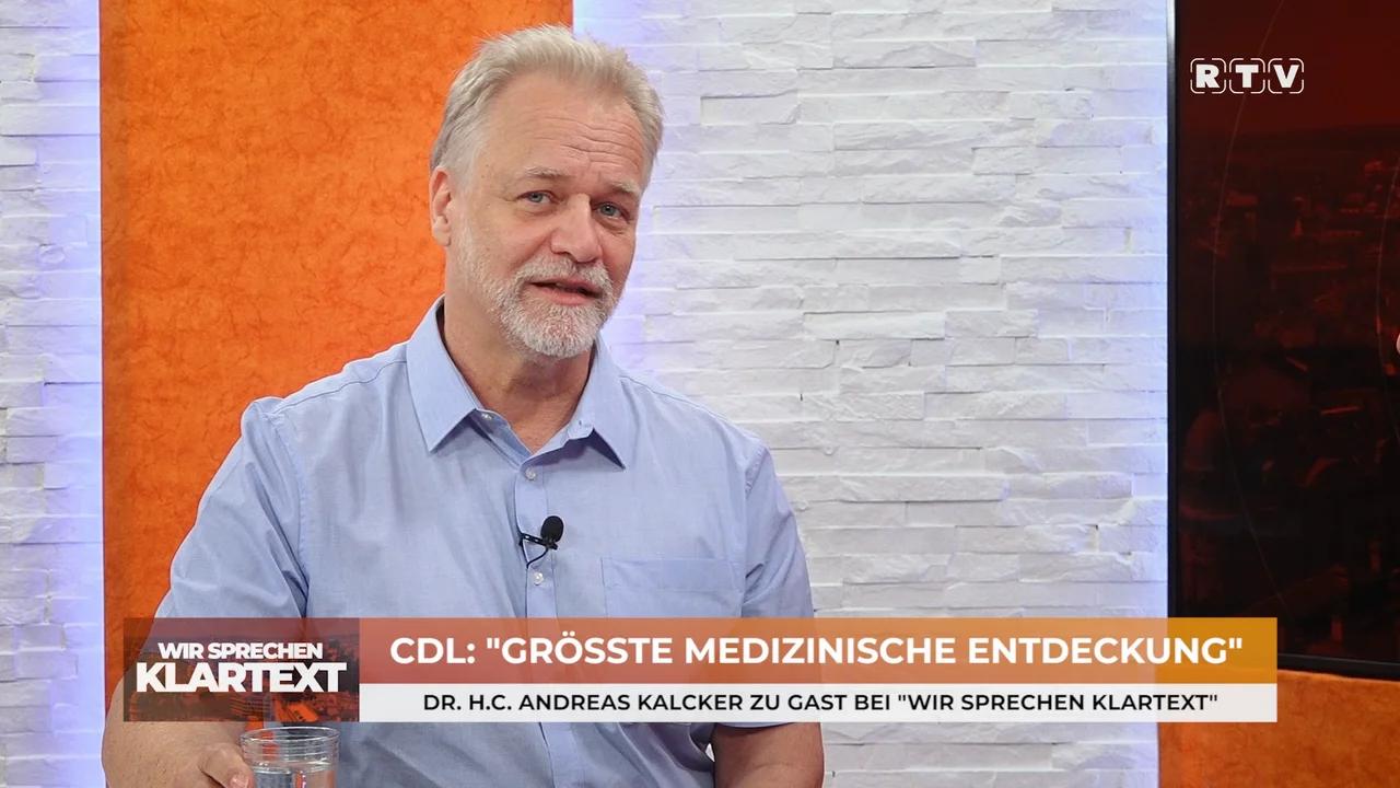Wir sprechen Klartext: CDL laut Andreas Kalcker "größte medizinische ...