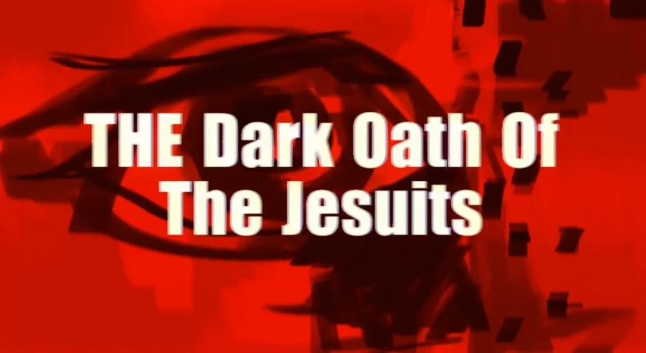 The Dark Oath of the Jesuits