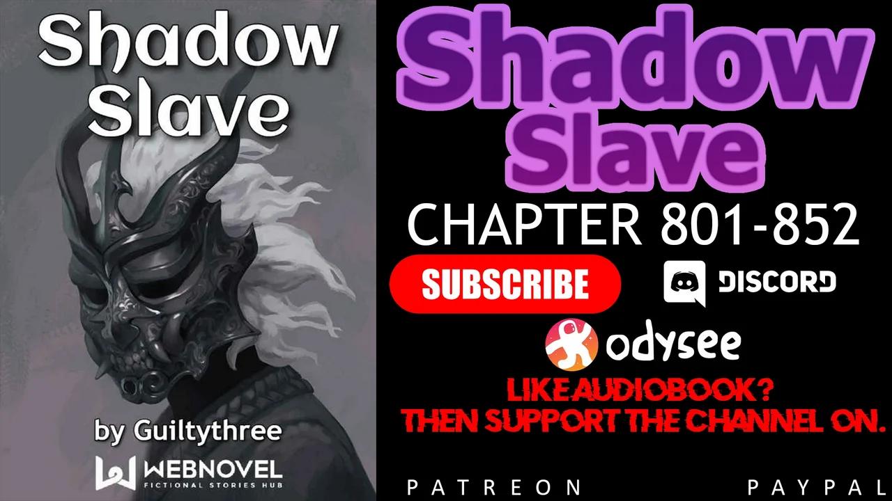 Shadow Slave chapter 801-852