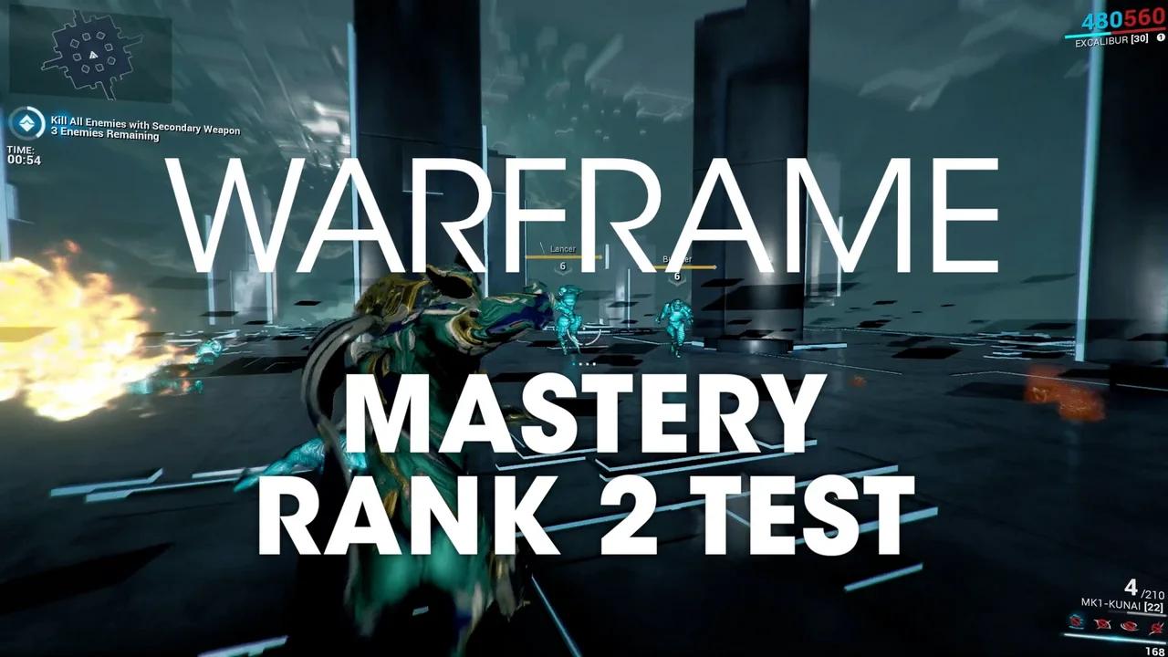 Mastery Rank Test 2 - Warframe