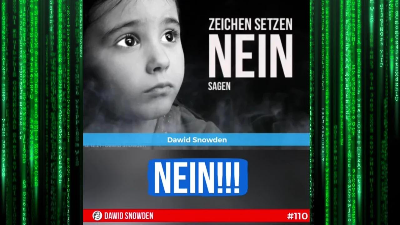 Zeichen setzen! Nein sagen!!! [Dawid Snowden] #110
