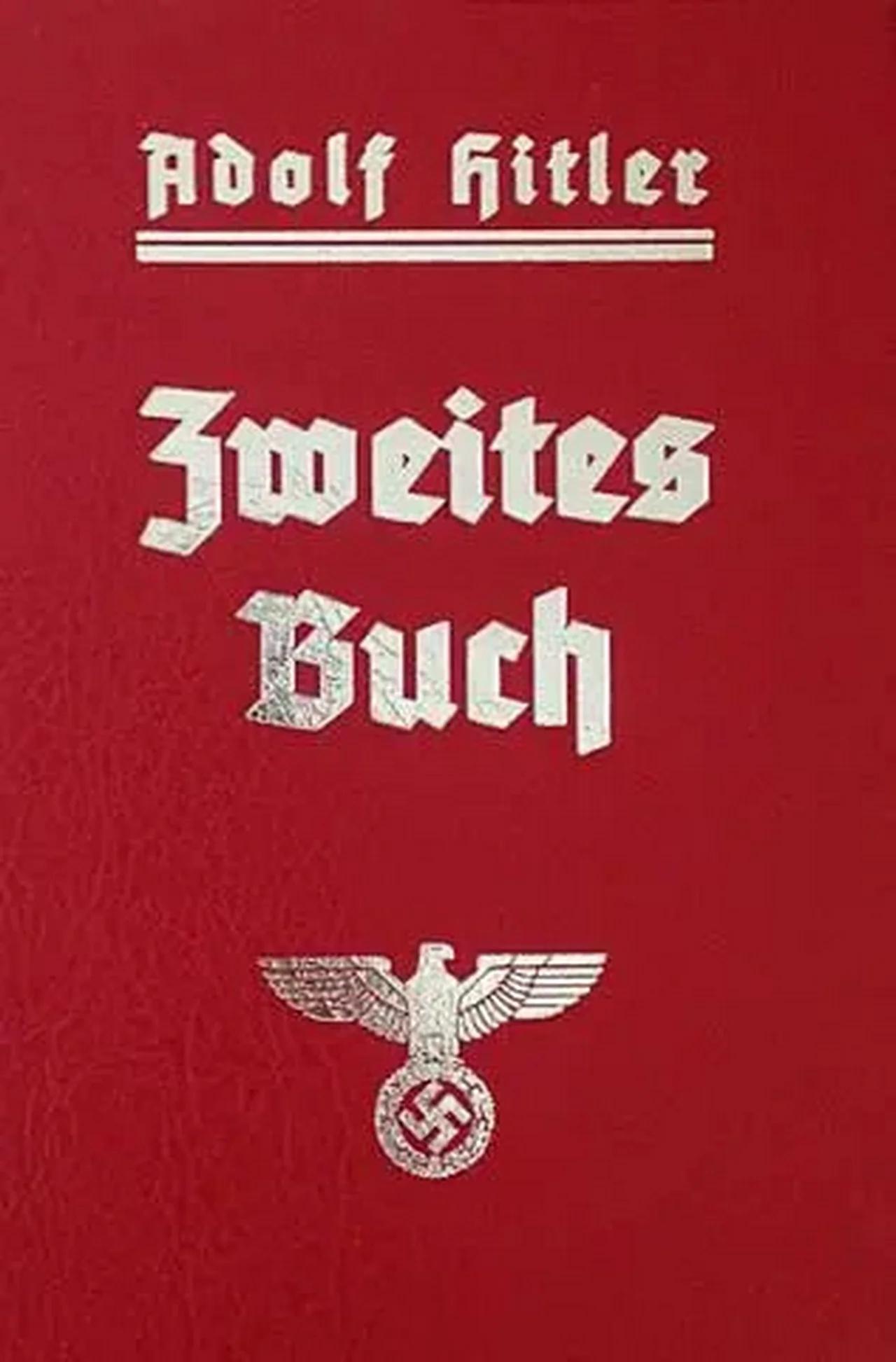 Hitler's Second Book/Zweites Buch: German Foreign Policy by Adolf Hitler
