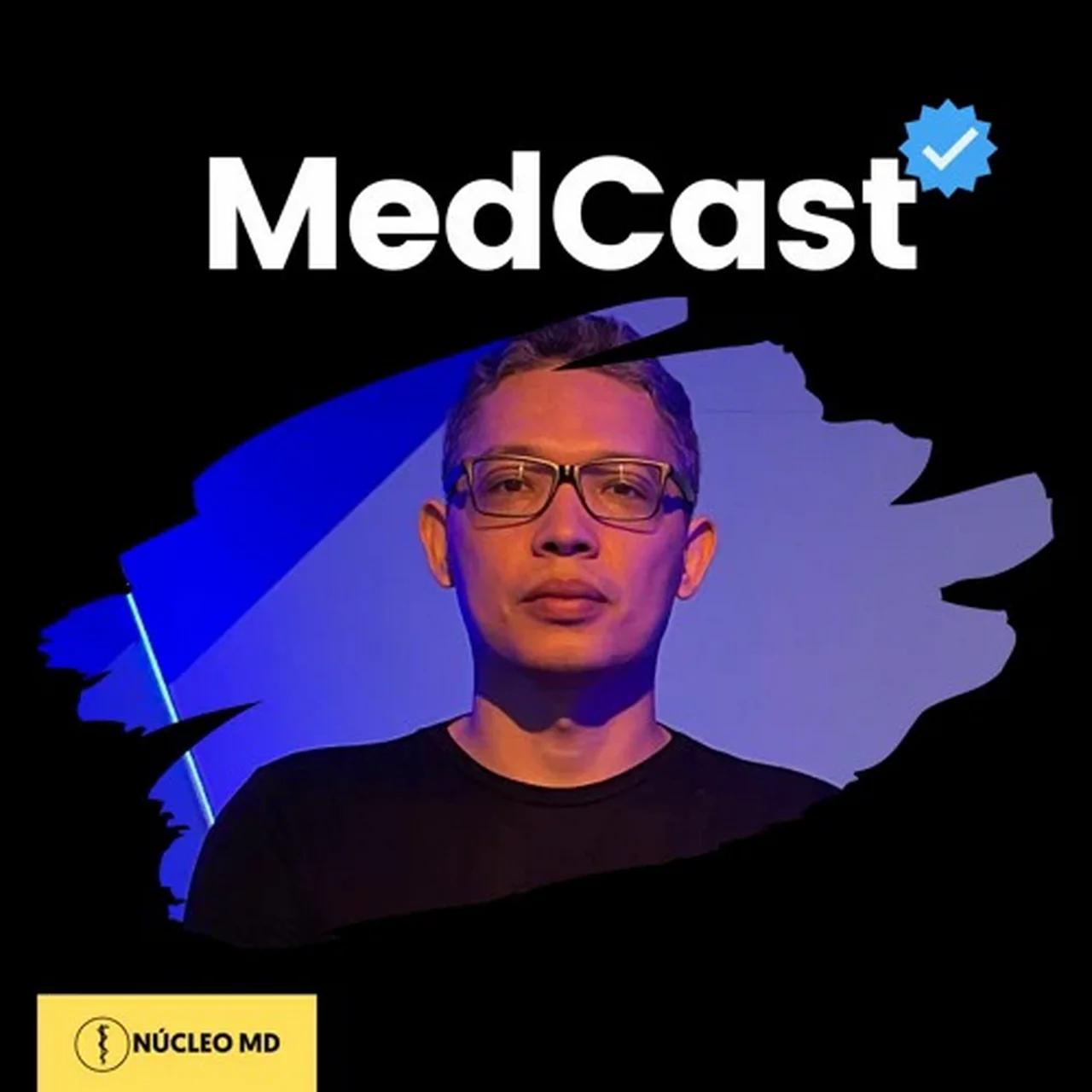 MEDCAST - O PODCAST DA MEDICINA BRASILEIRA