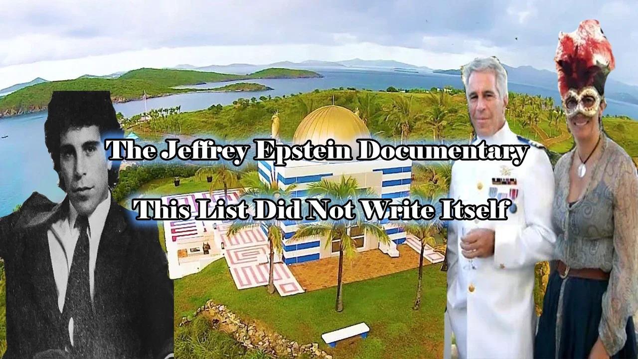 The Jeffrey Epstein Client List Documentary This List Did Not Write