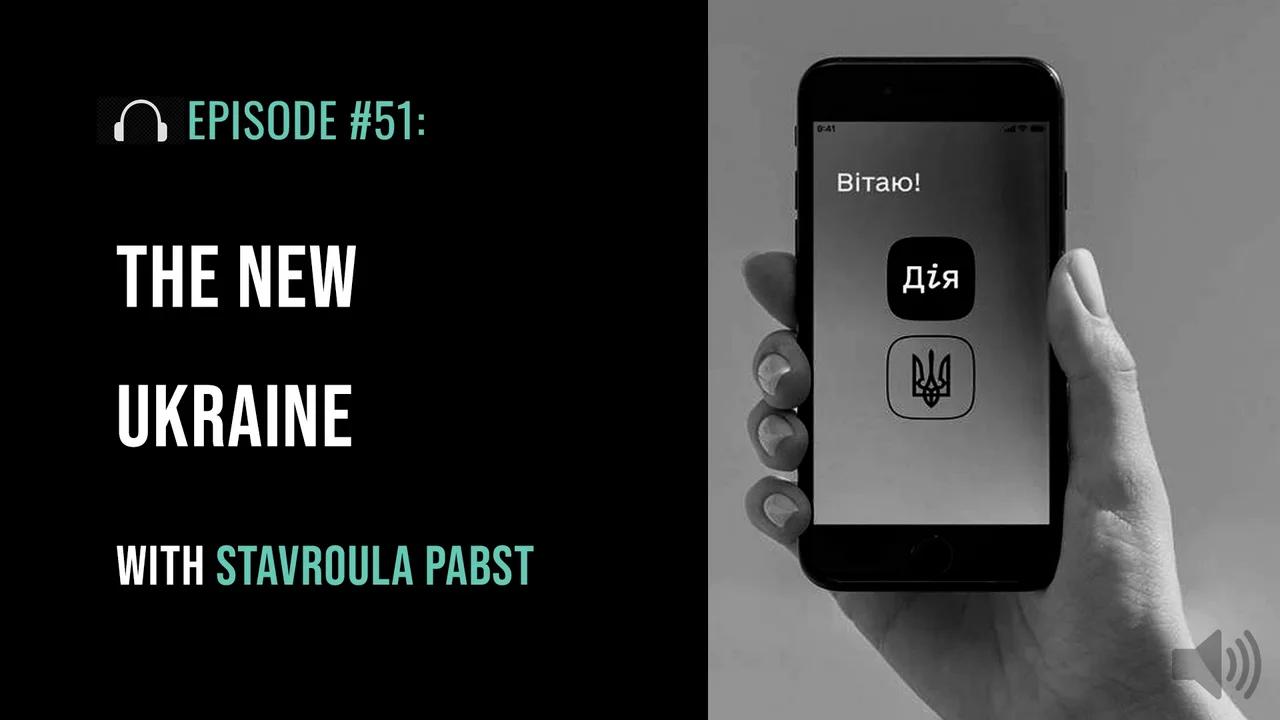 The New Ukraine with Stavroula Pabst