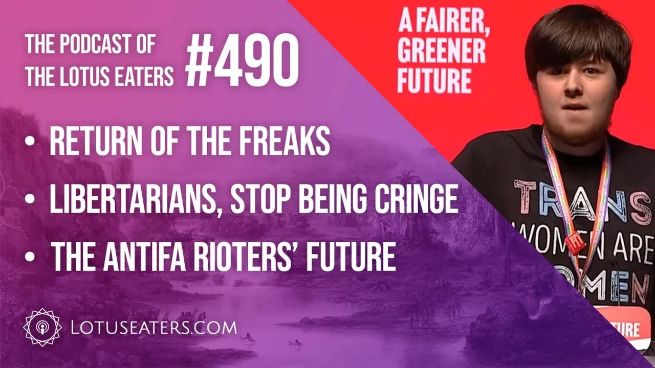 The Podcast of the Lotus Eaters #490 The Podcast of the Lotus Eaters #490