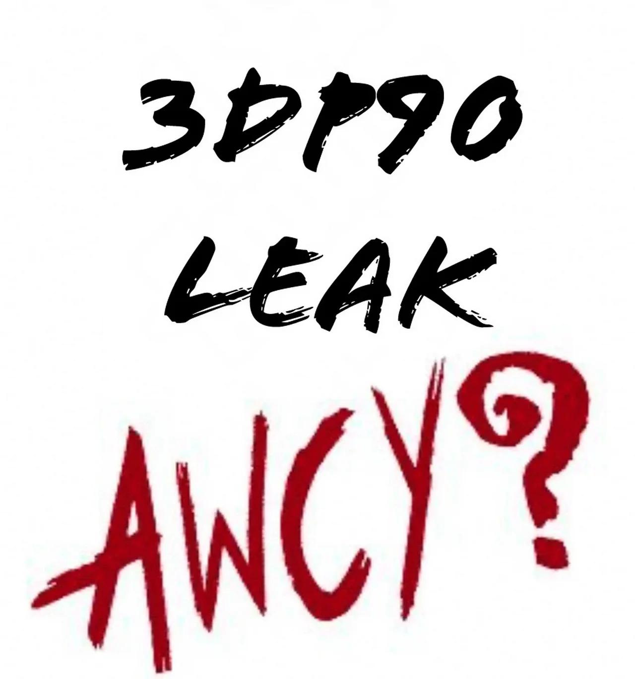 3DP90 Leak - F*CK AWCY?