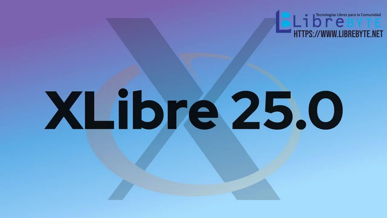 Ha salido la versión XLibre 25.0 - Llegará a buen término?