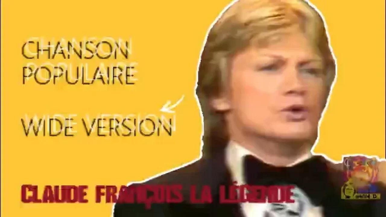 CLAUDE FRANÇOIS - Chanson Populaire 1973- WIDE VERSION