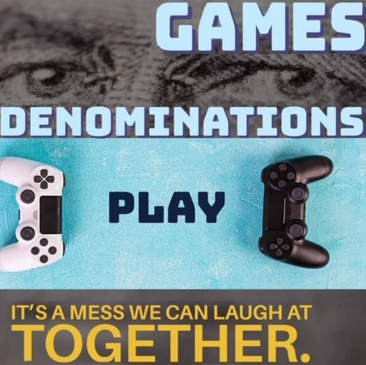 Games Denominations Play