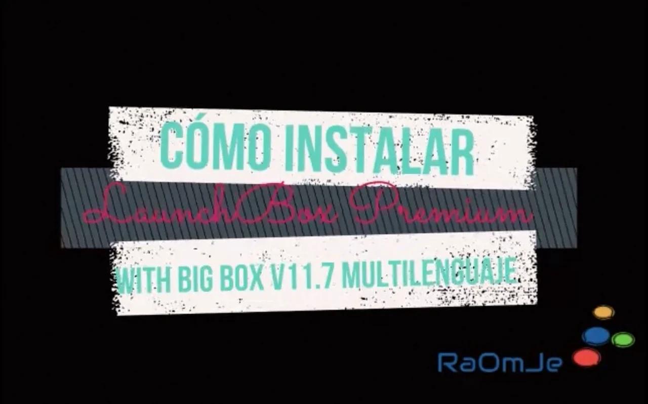 Cómo instalar LaunchBox Premium with Big Box v11.7 Multilenguaje