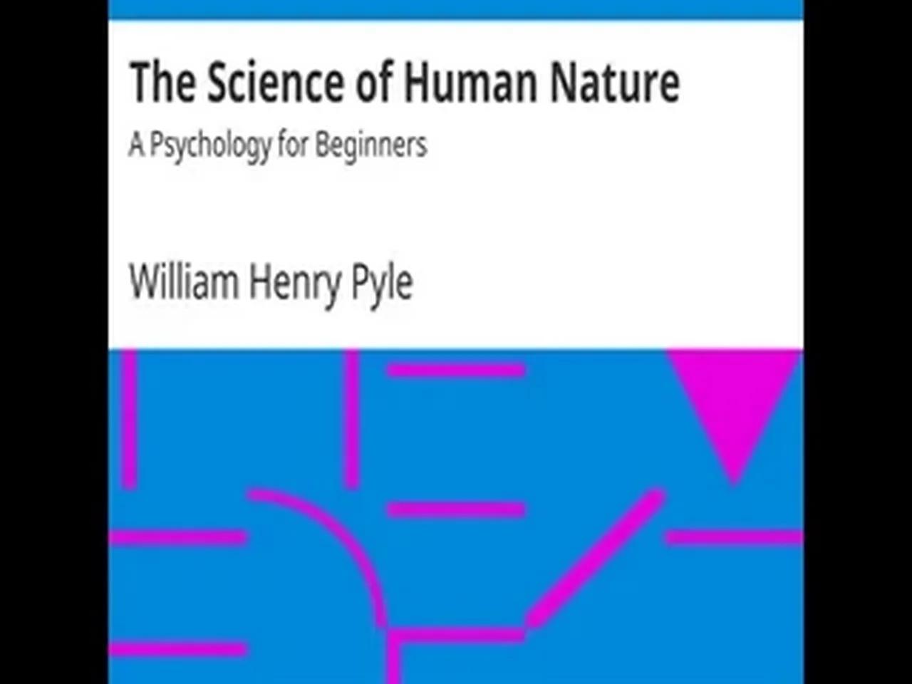 AUDIOBOOK The Science of Human Nature (William Henry Pyle)
