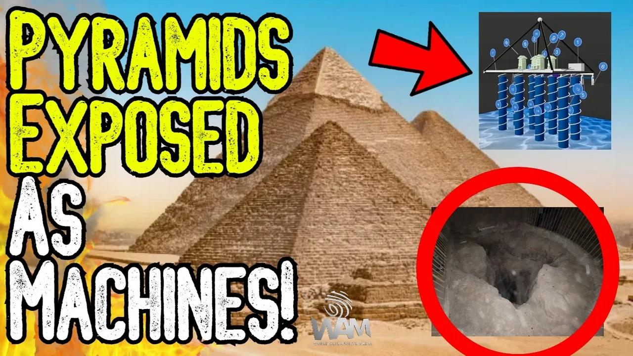 EXCLUSIVE: PYRAMIDS EXPOSED AS MACHINES! - New Scans & What WE Found ...