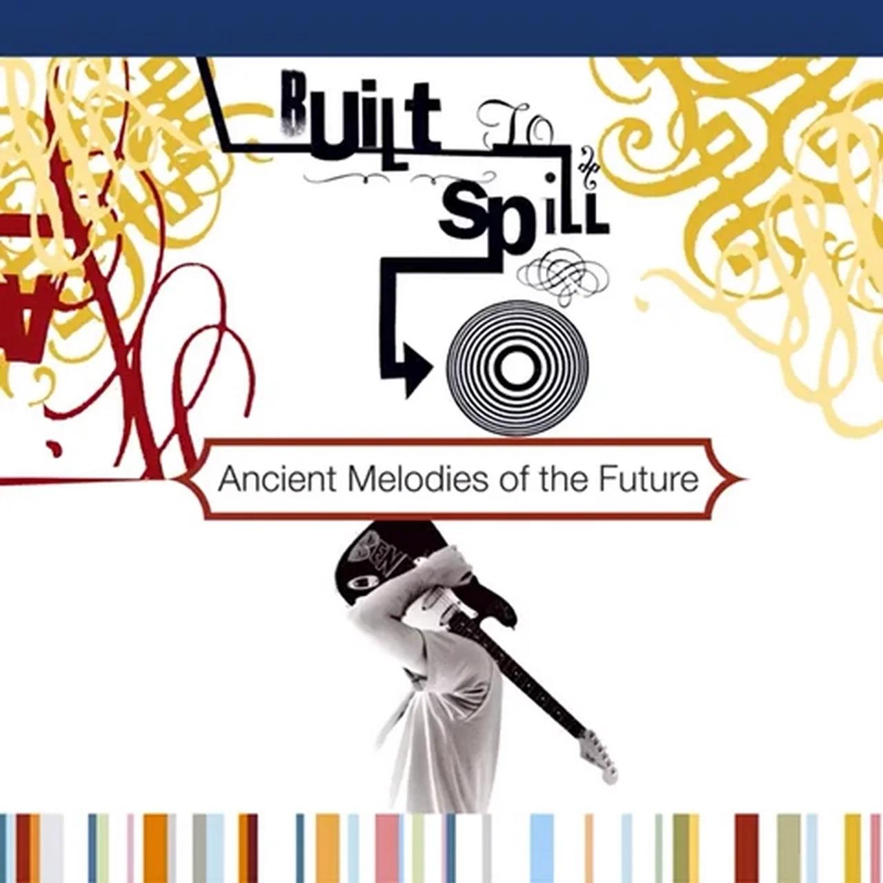 Built to Spill “In Your Mind”
