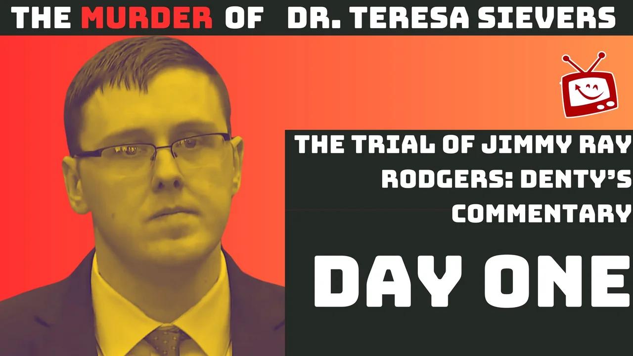 The Murder Of Dr Teresa Sievers | The Trial Of Jimmy Ray Rodgers ...