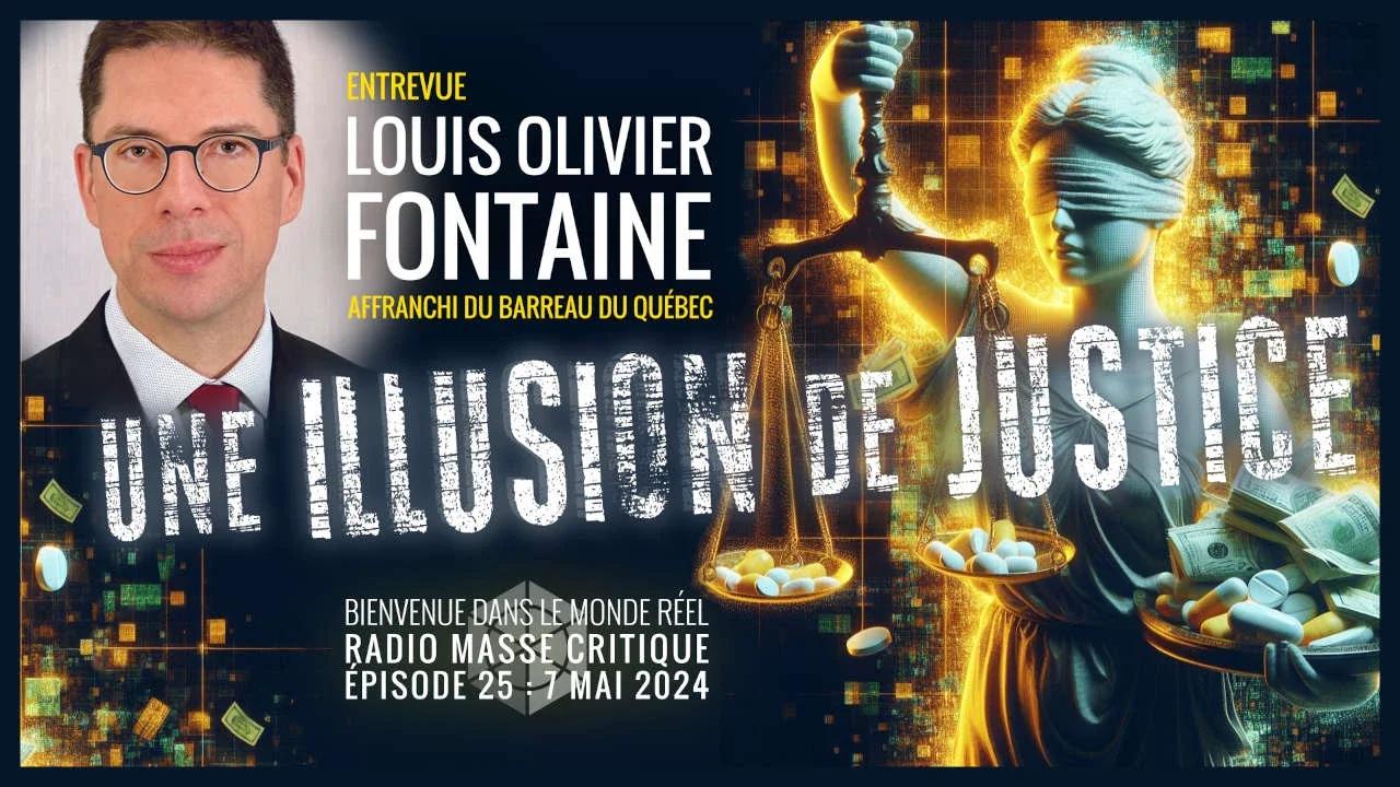 Louis Olivier Fontaine : « Une illusion de Justice » – Radio Masse ...