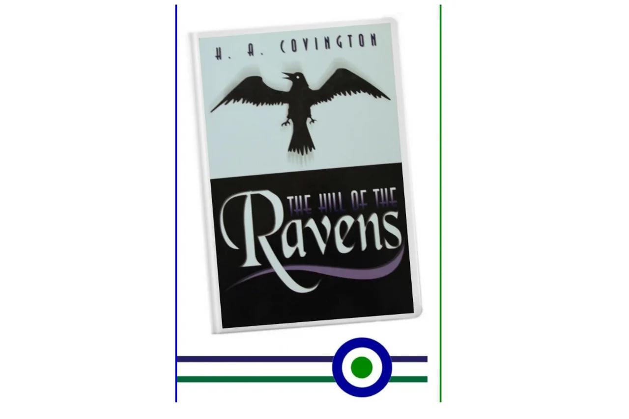 The Hill of The Ravens by Harold A. Covington: Part 3