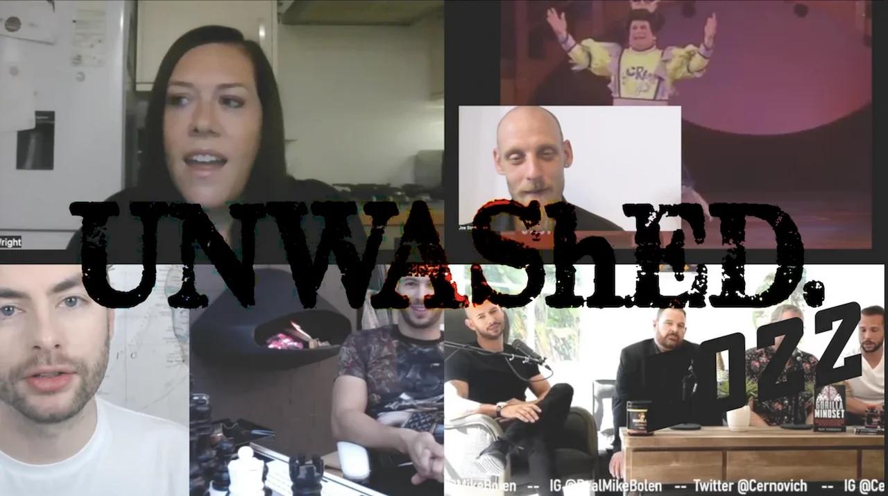 UNWAShED. w/ Charlotte Wright, "Anglo" Joe Strutt & Why We Hate Tate