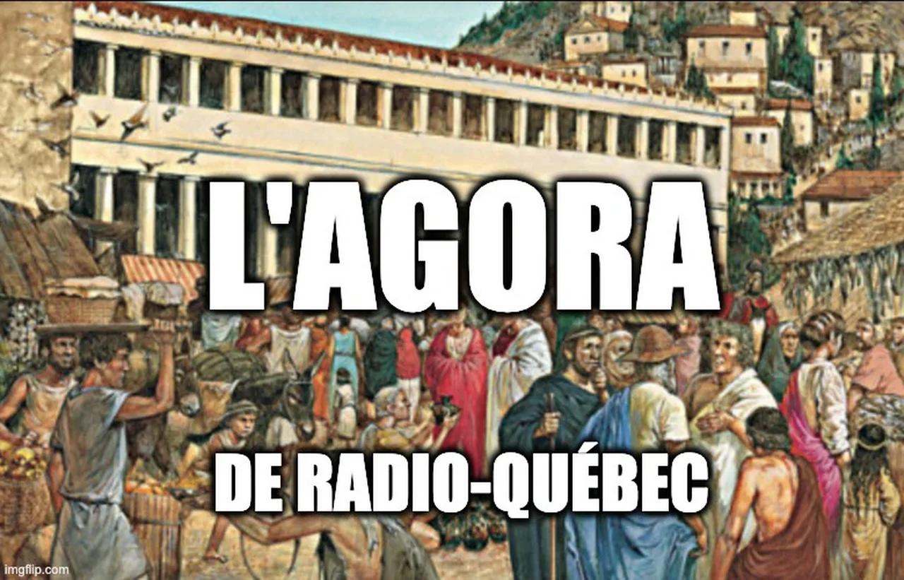 L,aGORA DE RADIO-QUÉBEC