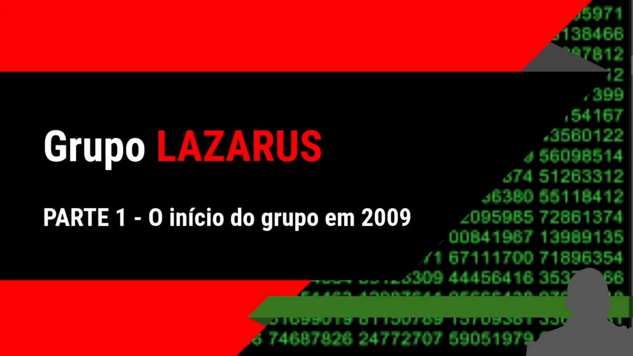 GRUPO LAZARUS - O início do grupo Parte 1
