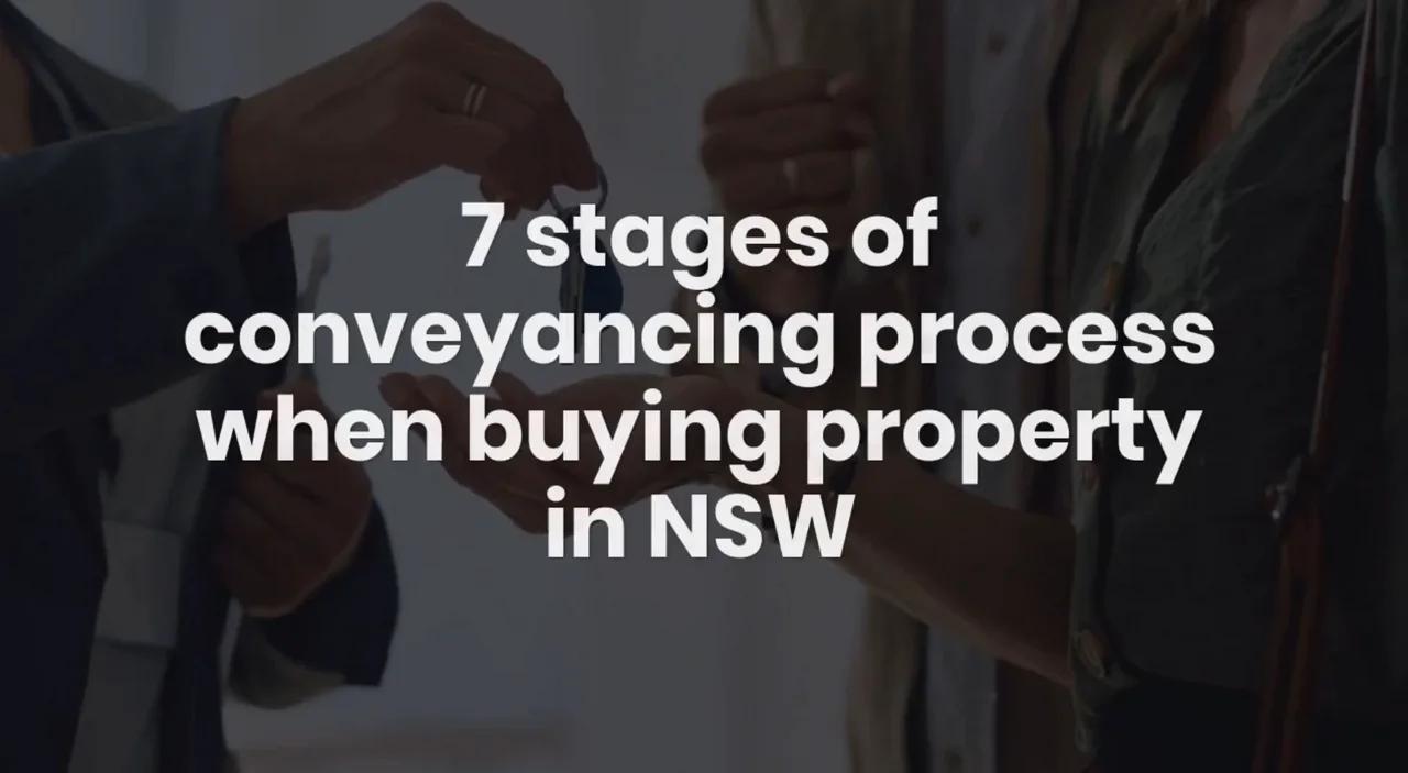 7 stages of conveyancing process when buying property in NSW