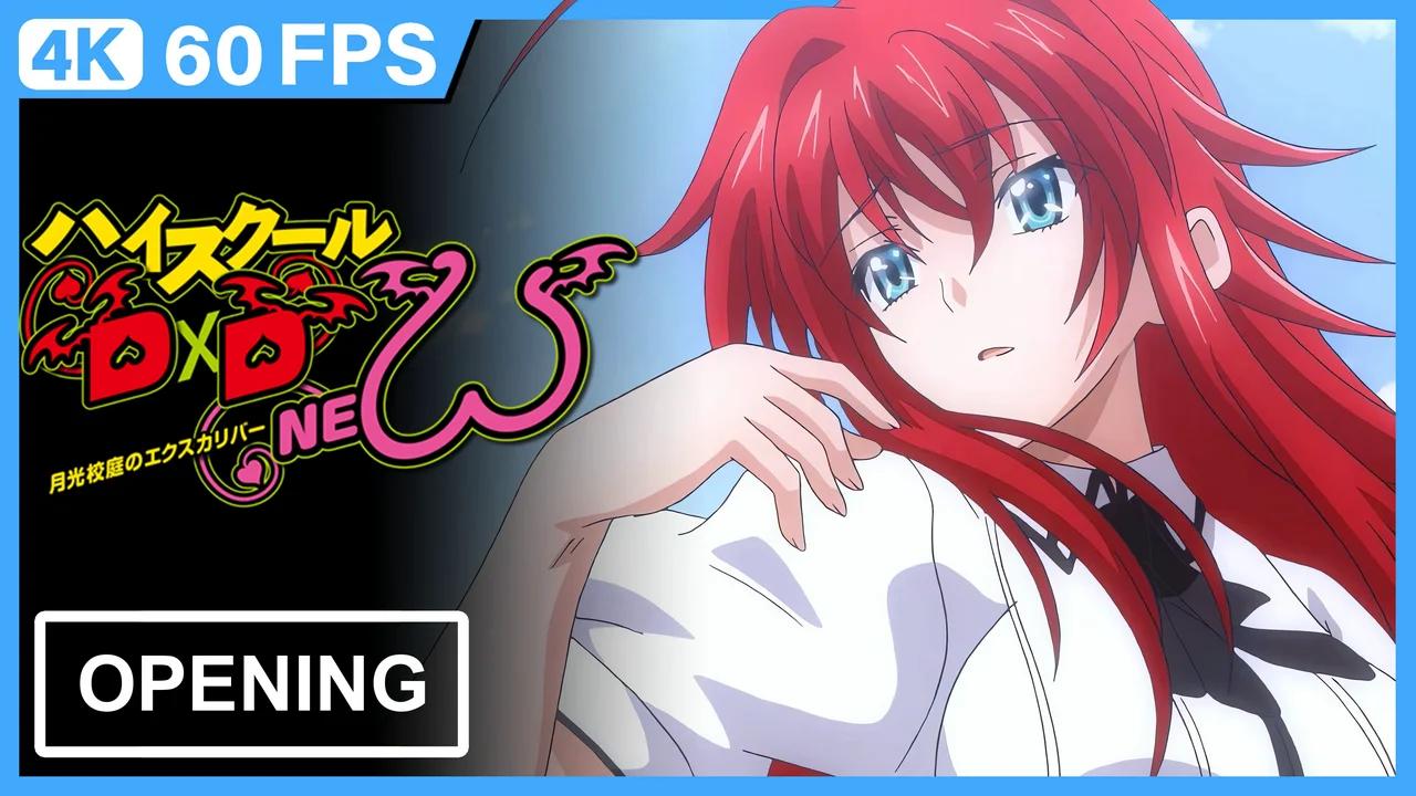 High School DxD New Opening |Creditless| [4K 60FPS AI Remastered]