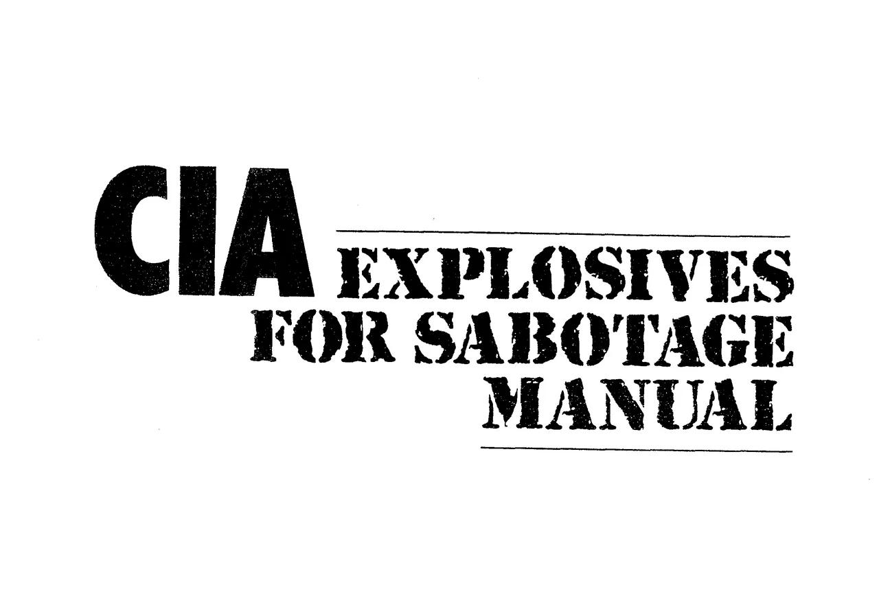 CIA Explosives For Sabotage Manual [1987]
