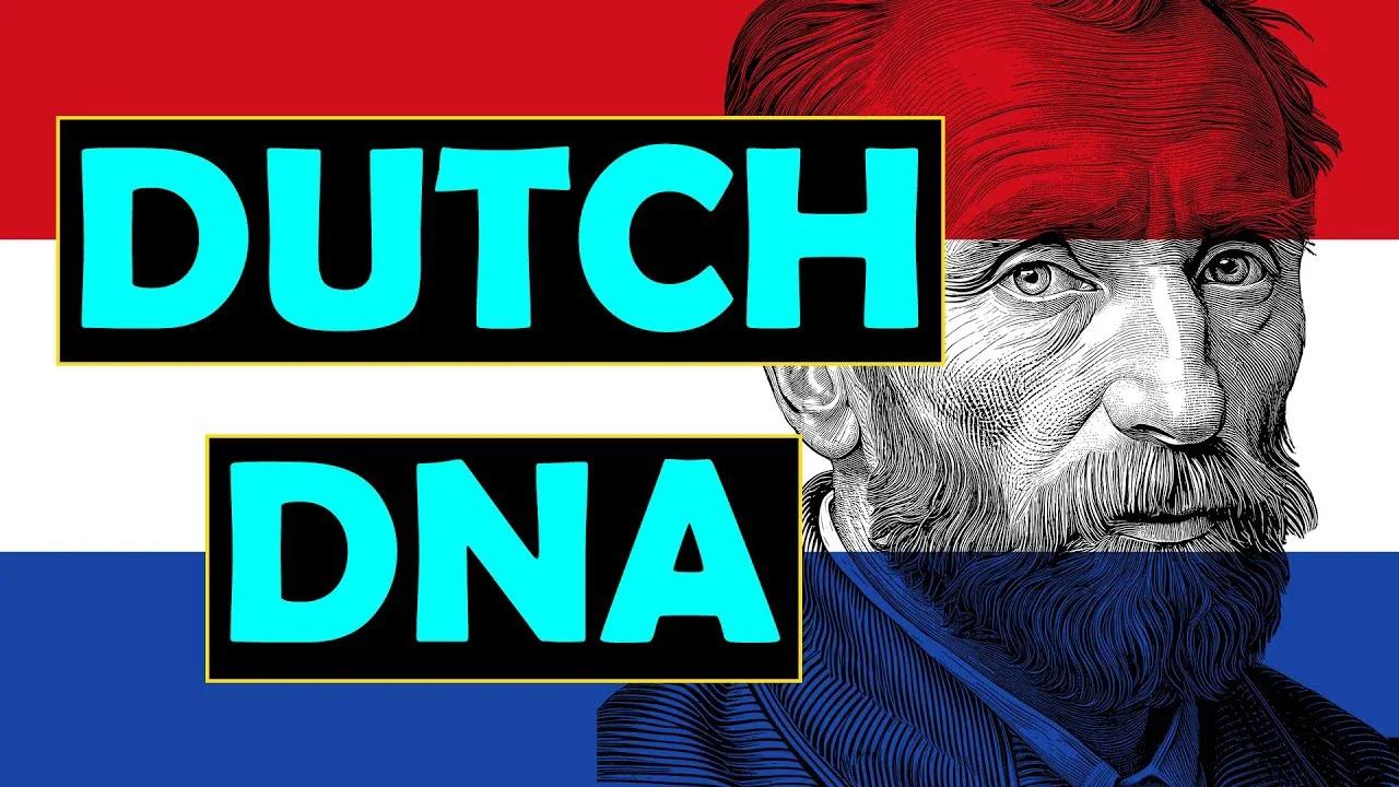 Dutch DNA~ What is the Genetic History of the Netherlands