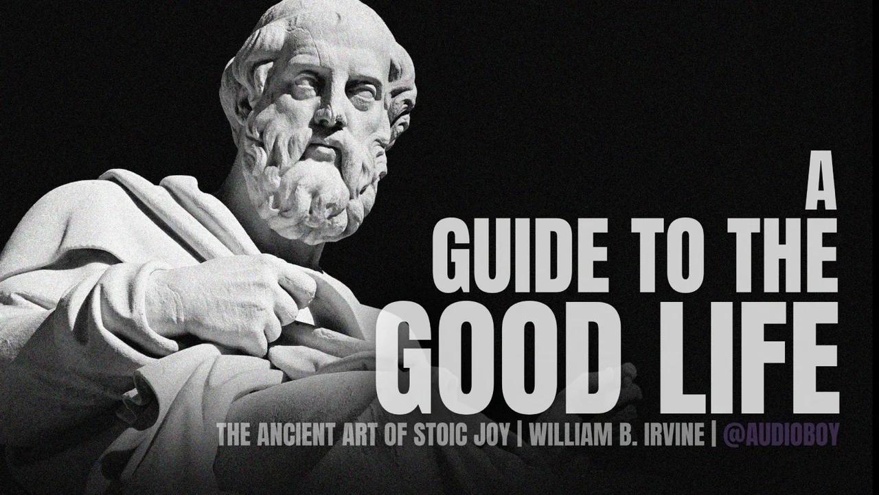 A Guide to the Good Life: The Ancient Art of Stoic Joy Audiobook