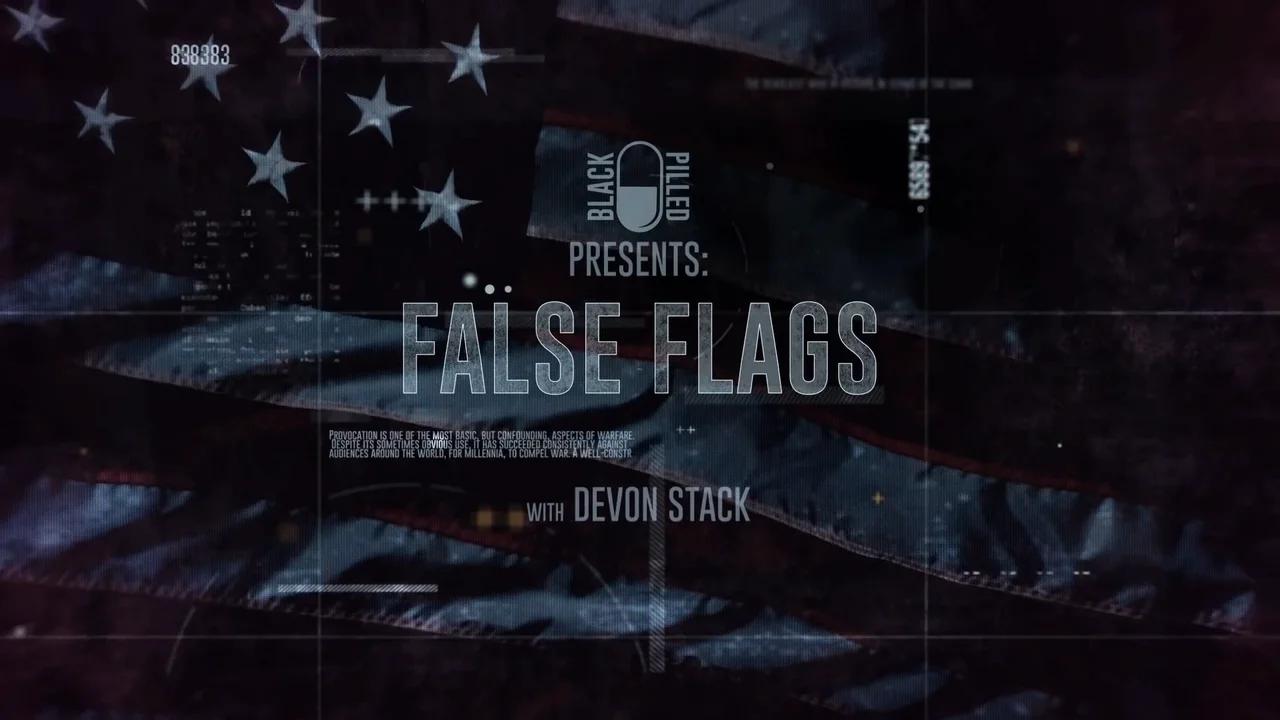 What are False Flags?