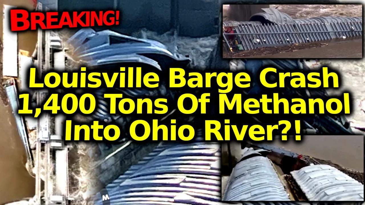 Toxic Methanol Spill Into Ohio River On Purpose?! Louisville Barge ...