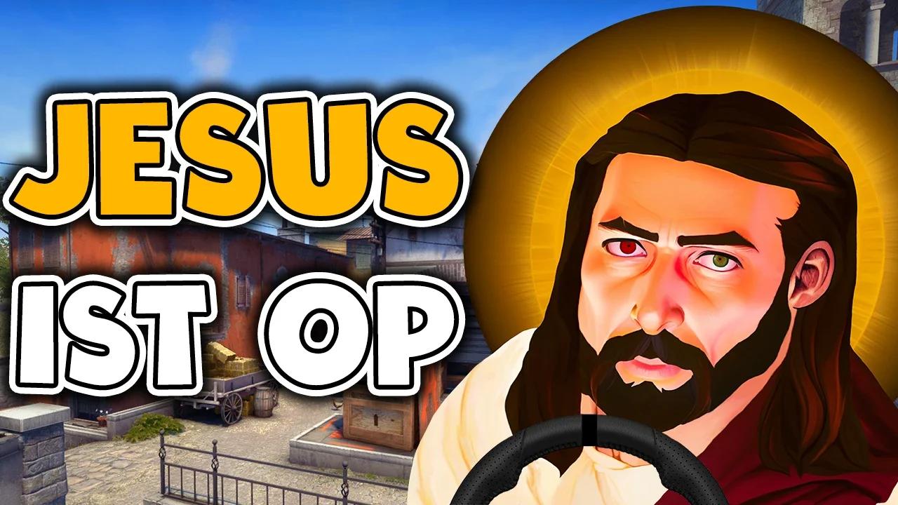 JESUS übernimmt das Steuer in CSGO
