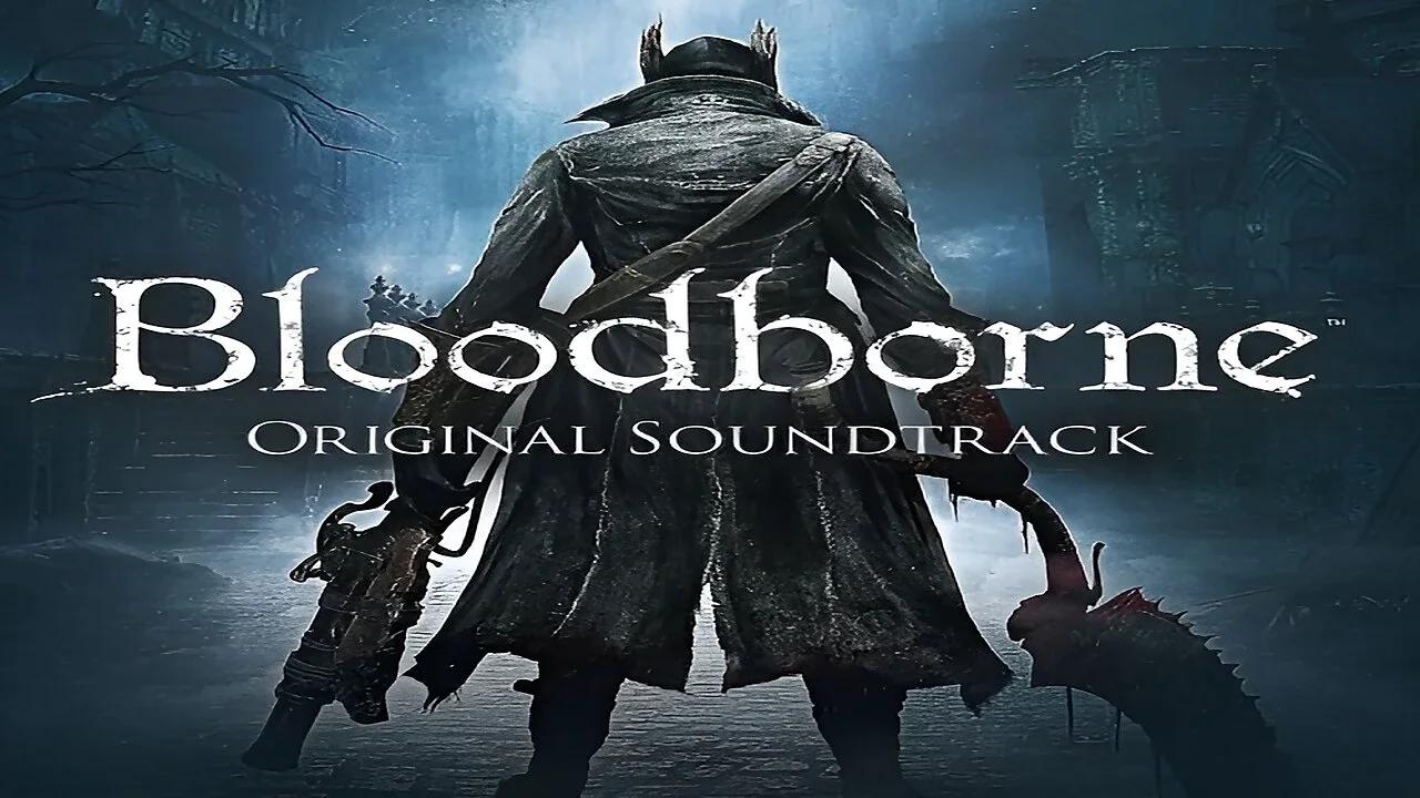 Bloodborne Original Soundtrack Album.