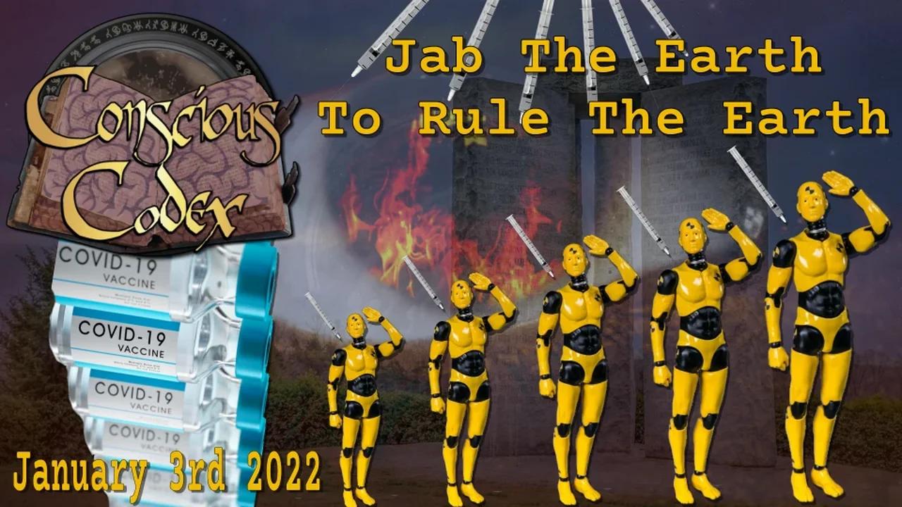 Conscious Codex 9: Jab The Earth To Rule The Earth