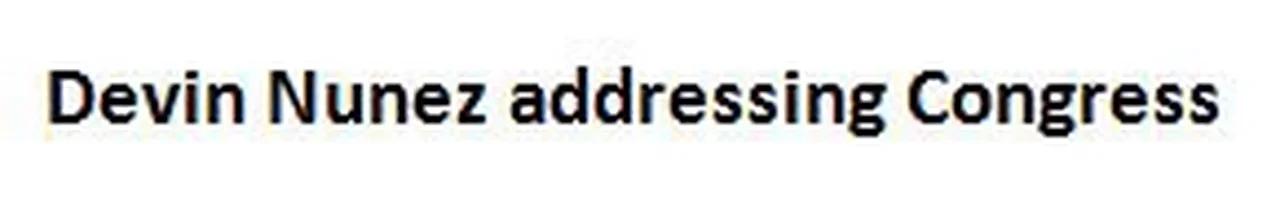 Devin Nunez addressing Congress